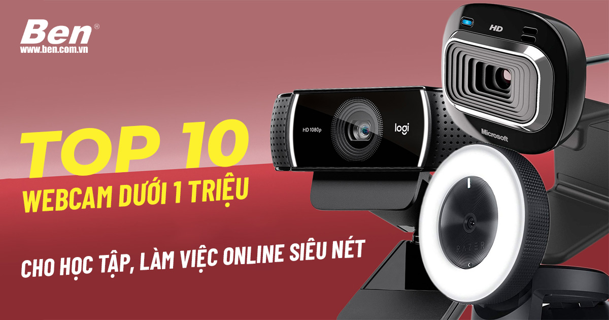 Top 10 webcam dưới 1 triệu cho học tập, làm việc online siêu nét – Ben ...